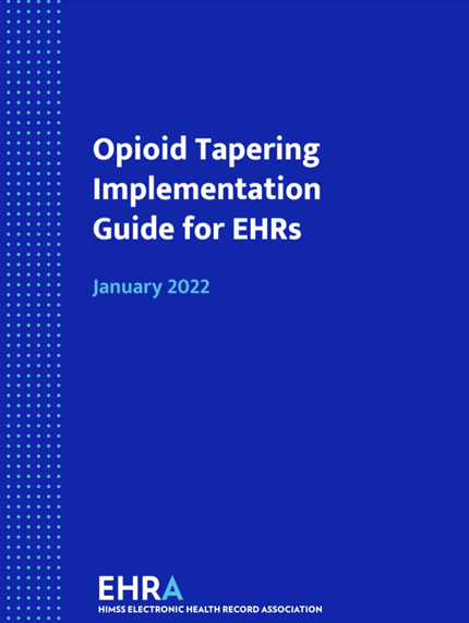 New Guide Offers Guidance for Digitizing Opioid Tapering Plans | EHRA Blog